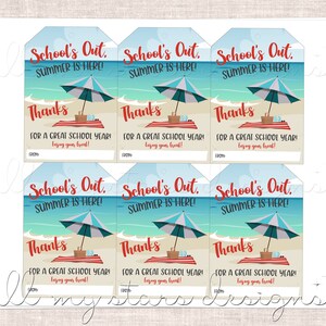 PRINTABLE School Out, Summer is Here! Thanks for A Great School Year ...