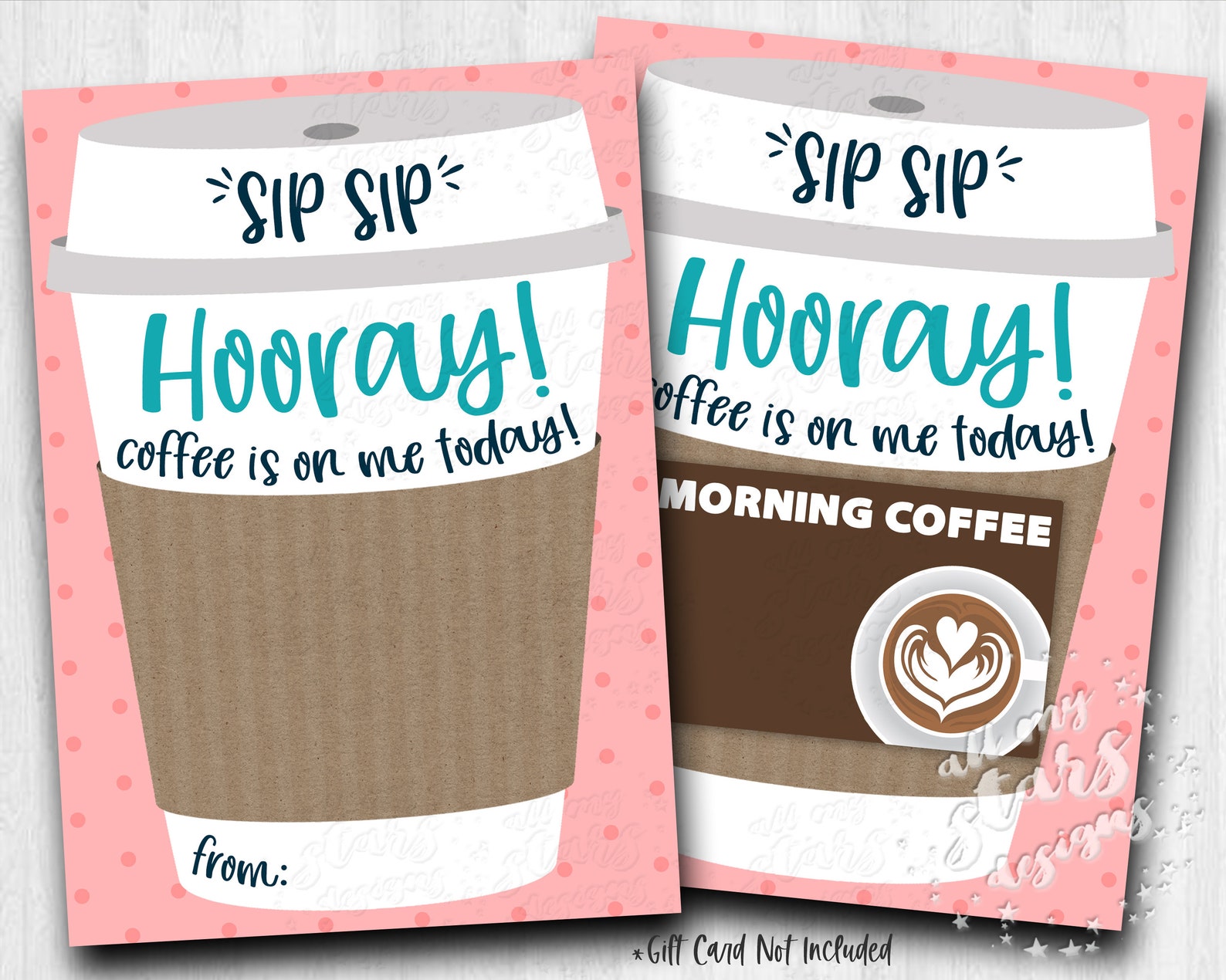 PRINTABLE Sip Sip Hooray! Coffee is on Me Today! Coffee Gift Card ...