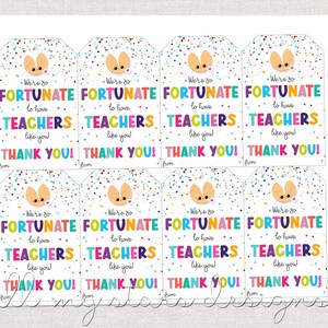 PRINTABLE We're so FORTUNATE to Have Teachers Like You! Thank You! Tag ...