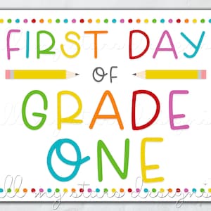 PRINTABLE First Day of Grade One Sign | Instant Download | Colorful ...