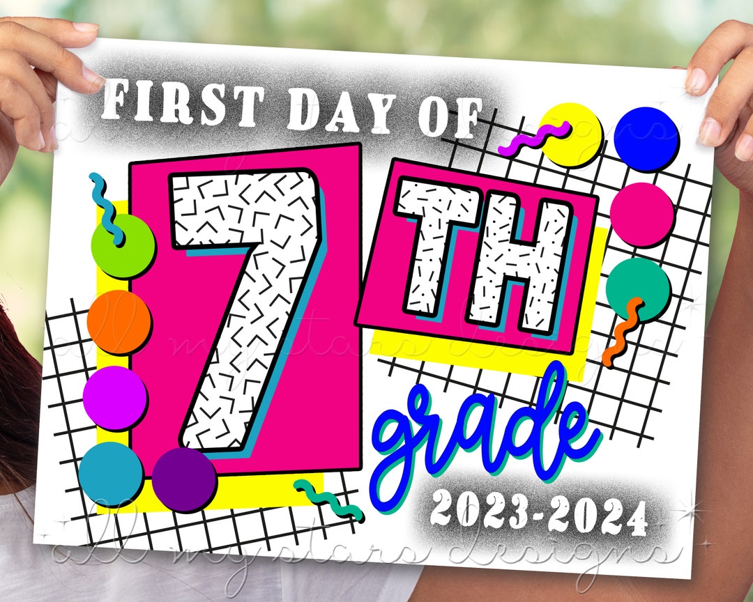 PRINTABLE First Day of Seventh Grade 2023-2024 Neon 90s Style - Etsy
