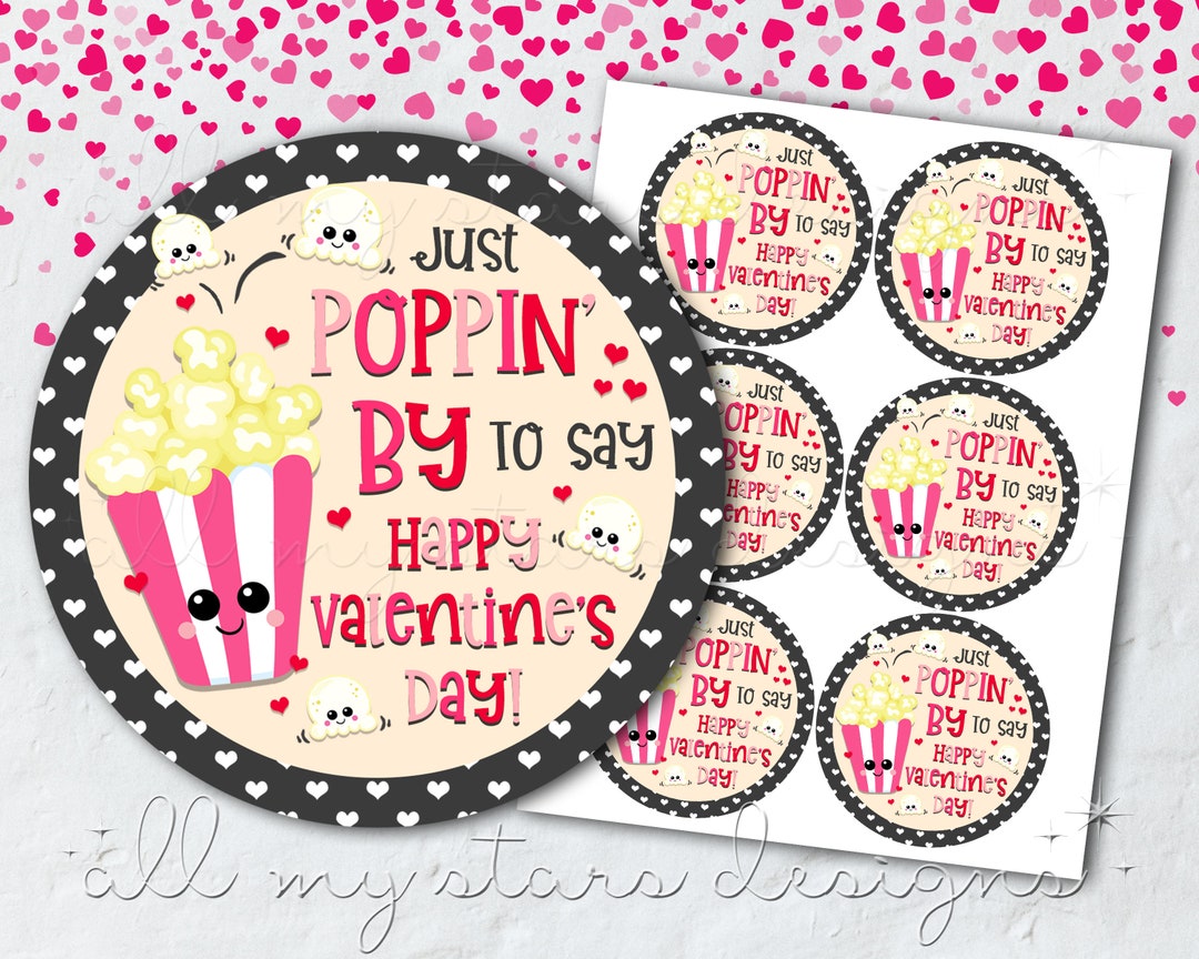 Just POPPIN' BY to Say Happy Valentine's Day! Round Tag | Instant ...