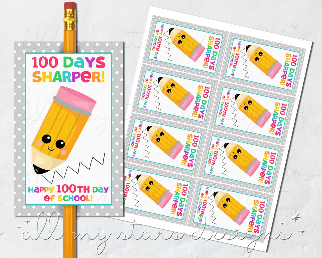 PRINTABLE 100 Days Sharper! Happy 100th Day of School! Tag | Instant ...