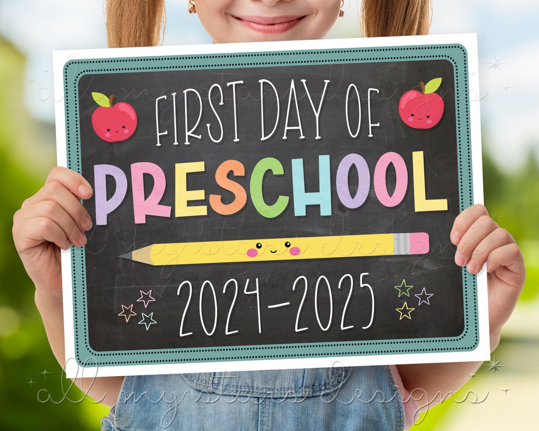 PRINTABLE First Day of Preschool 2024-2025 Photo Sign | Instant ...