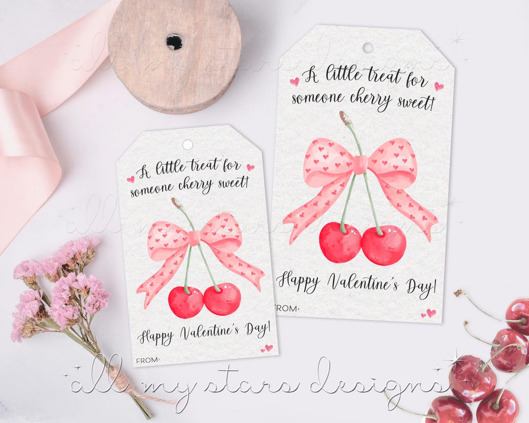 PRINTABLE A Little TREAT for Someone CHERRY Sweet! Happy Valentine's ...