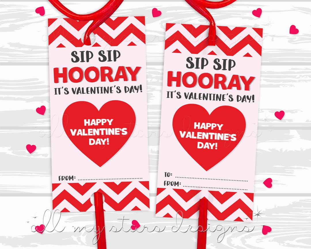 PRINTABLE Sip Sip Hooray, It's Valentine's Day! Happy Valentine's Day ...
