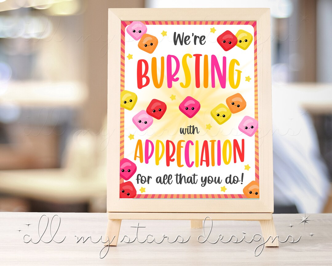 PRINTABLE We're BURSTING With Appreciation for All That You Do! 8.5"x11 ...