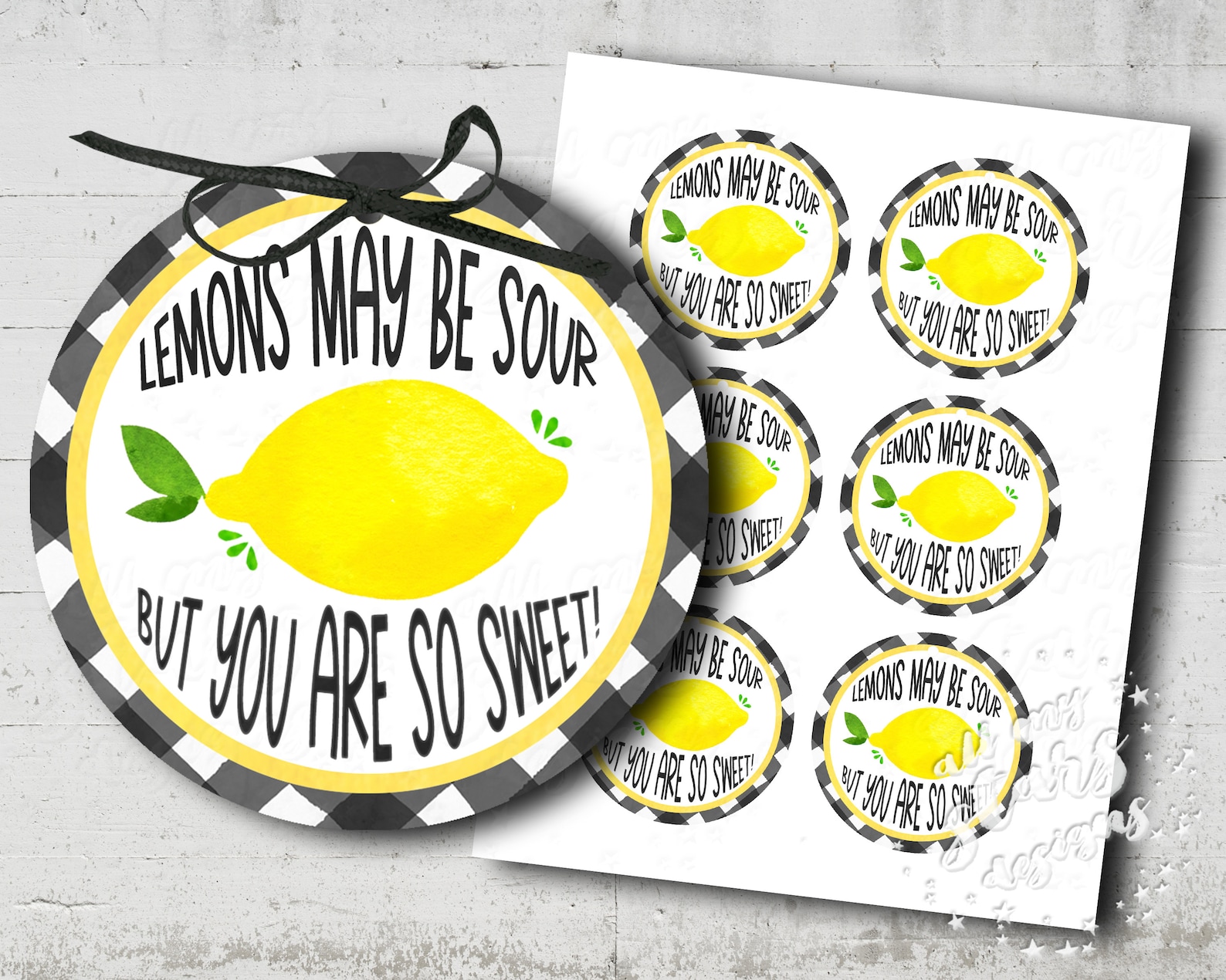 PRINTABLE Lemons May Be Sour But You Are So Sweet Lemon Tag | Etsy