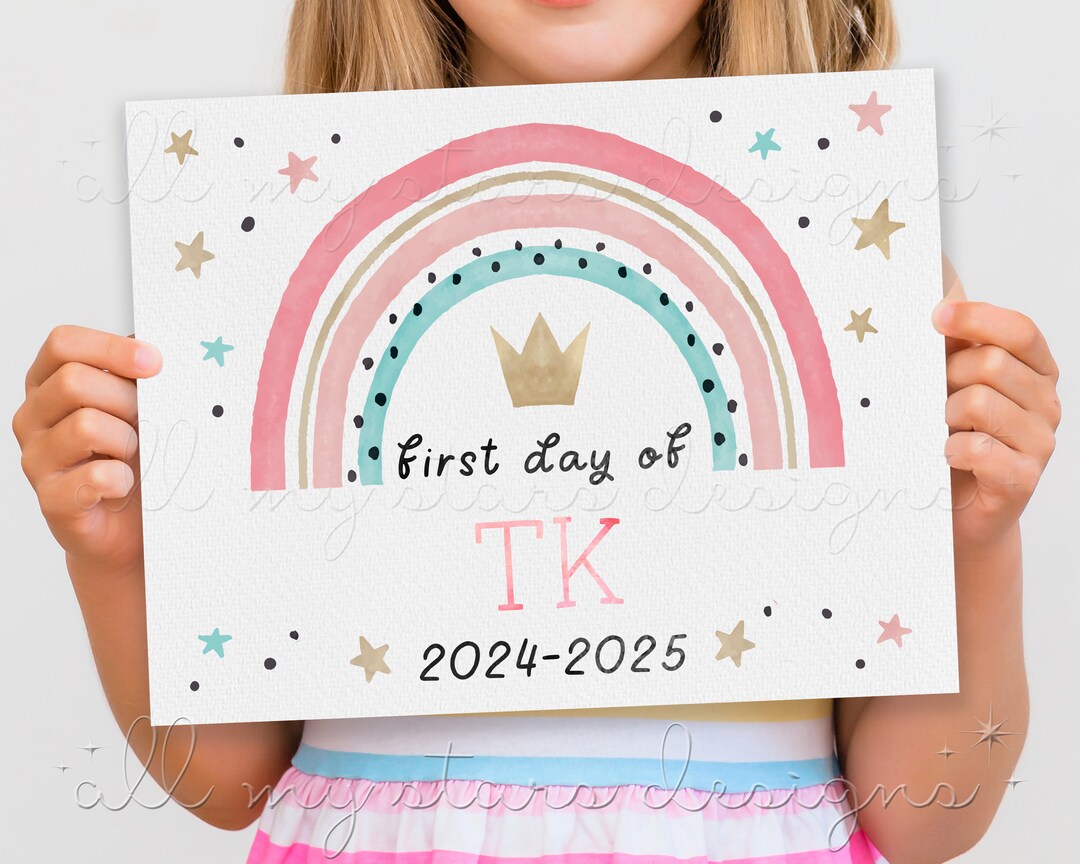 PRINTABLE First Day of TK 2024-2025 Sign Instant Download Back to ...