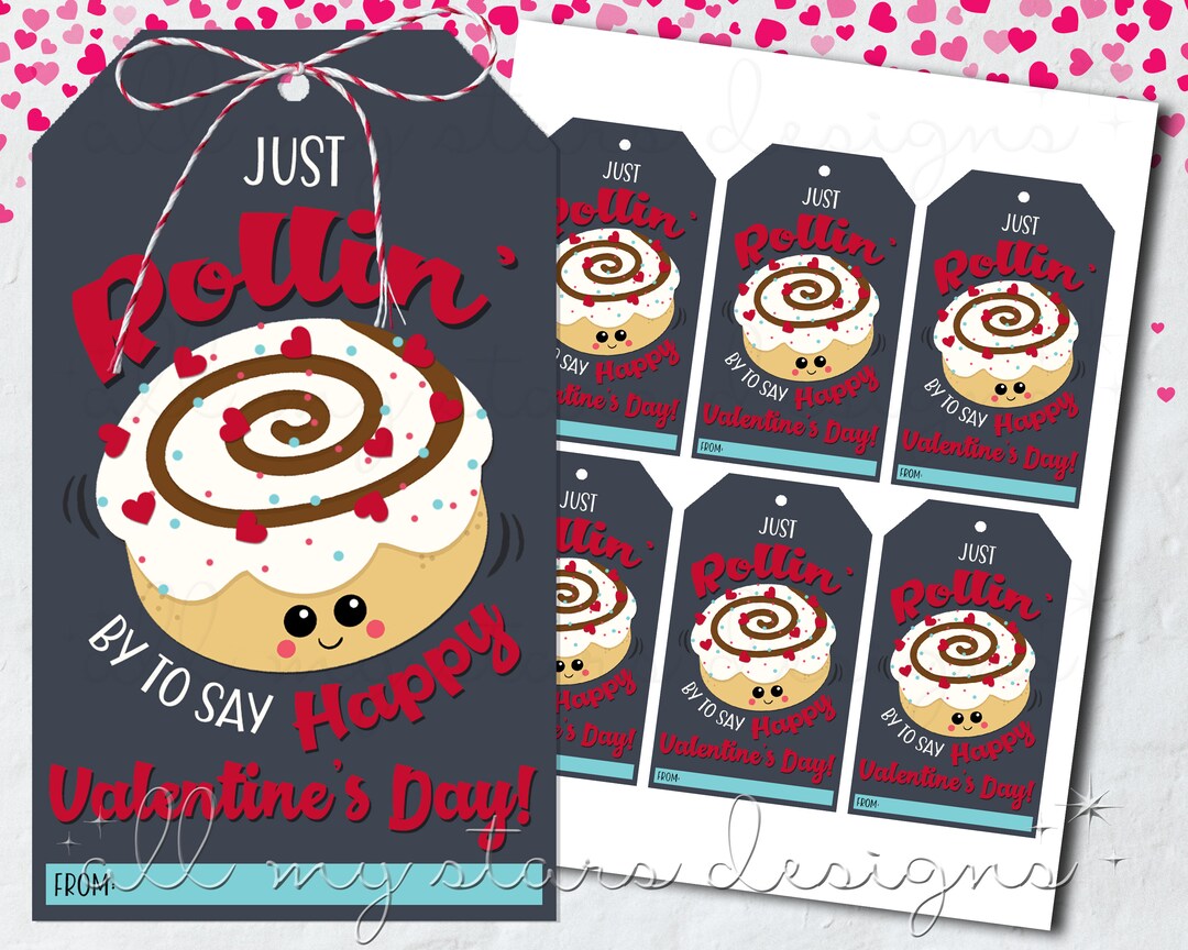 PRINTABLE Just ROLLIN' by to Say Happy Valentine's Day! Cinnamon Roll ...