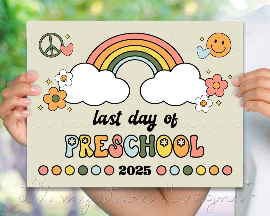 PRINTABLE Last Day of Preschool 2025 Retro Rainbow Sign | Instant ...