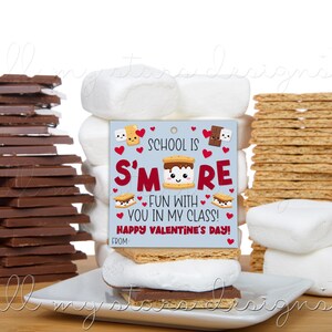 PRINTABLE School is S'MORE Fun With You in My Class Happy Valentine's ...