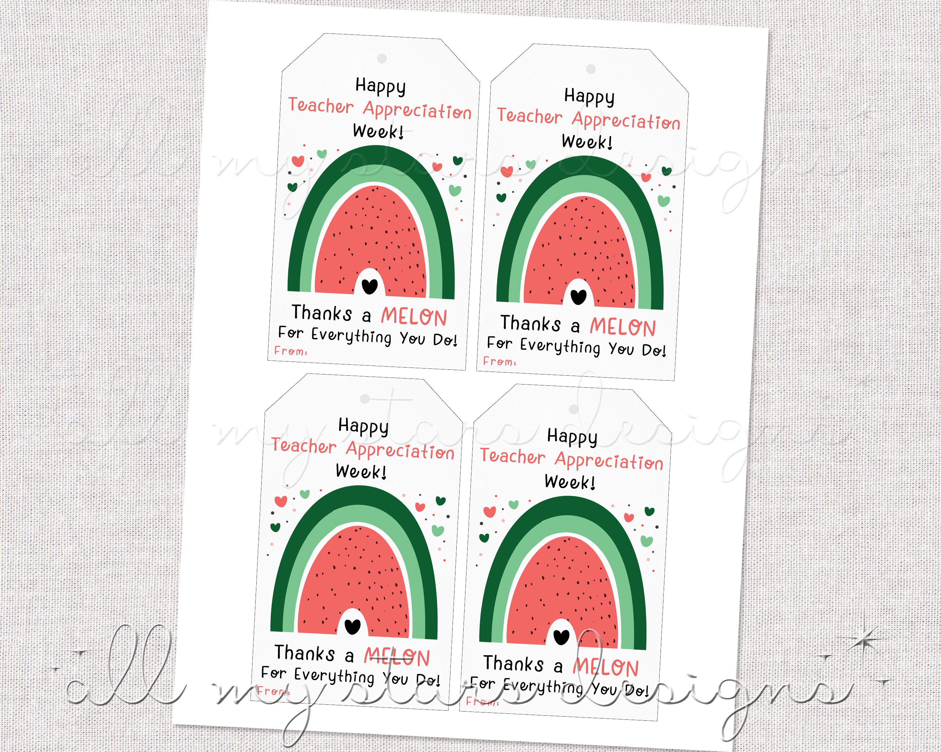 PRINTABLE Happy Teacher Appreciation Week! Thanks a MELON for ...