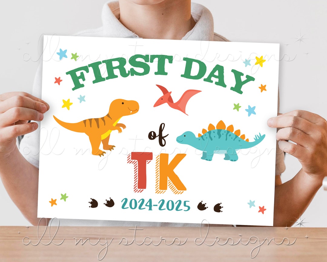 PRINTABLE First Day of TK 2024-2025 Dinosaur Sign Instant Download Back ...
