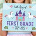 PRINTABLE Last Day of First Grade 2024-2025 Sign | Instant Download ...
