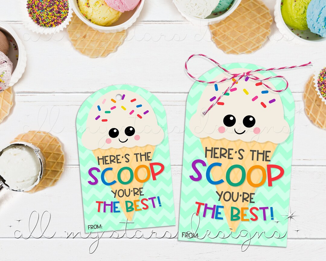 PRINTABLE Here's the SCOOP You're the BEST! Ice Cream Tag | Instant ...