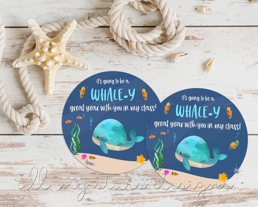 PRINTABLE It's Going to Be a WHALE-Y Great Year With You in My Class ...