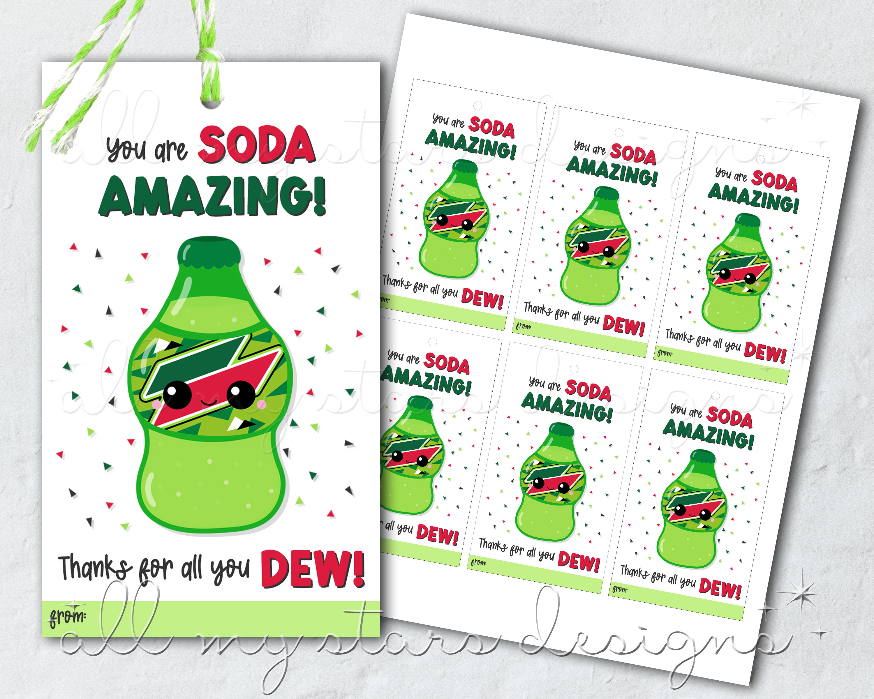 PRINTABLE You Are SODA Amazing! Thanks for All You DEW! Soda Tag ...