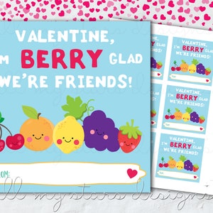 PRINTABLE Valentine, I'm BERRY Glad We're Friends Fruit Snack Tag ...