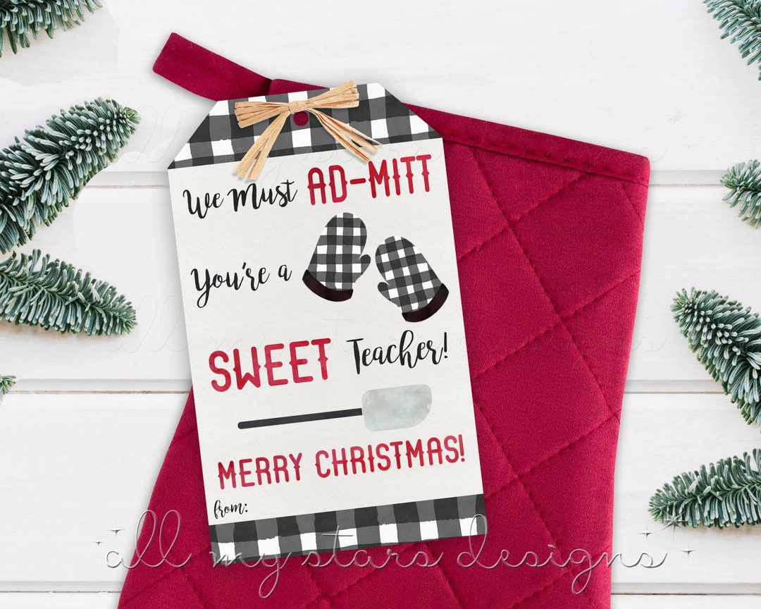 PRINTABLE We Must Ad-mitt You're a SWEET Teacher! Merry Christmas! Tag ...