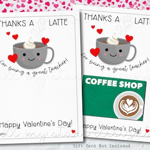 PRINTABLE Thanks a LATTE for Being a Great TEACHER! Happy Valentine's ...