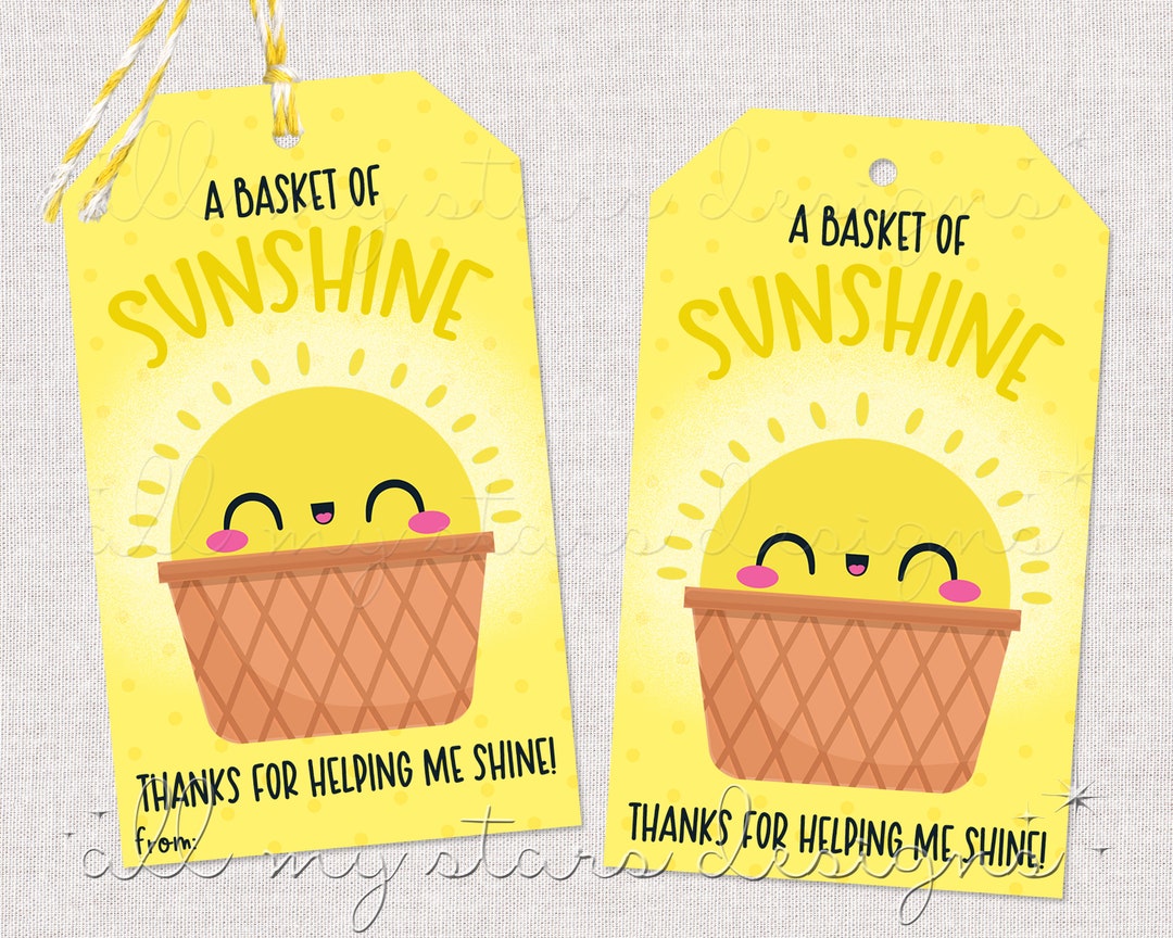 PRINTABLE A Basket of SUNSHINE Thanks for Helping Me Shine! Tag ...