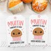 Printable MUFFIN Compares to You! Happy Mother's Day! Cute Muffin Tag ...