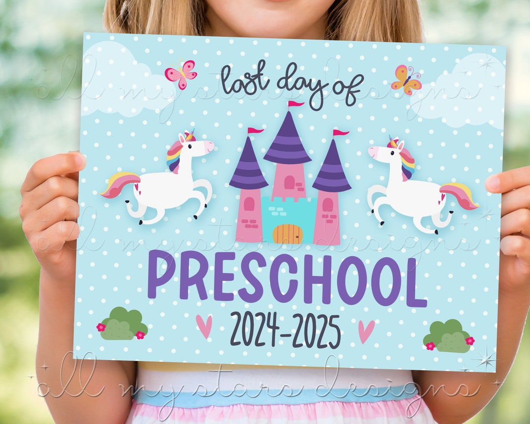 PRINTABLE Last Day of Preschool 2024-2025 Sign | Instant Download | End ...