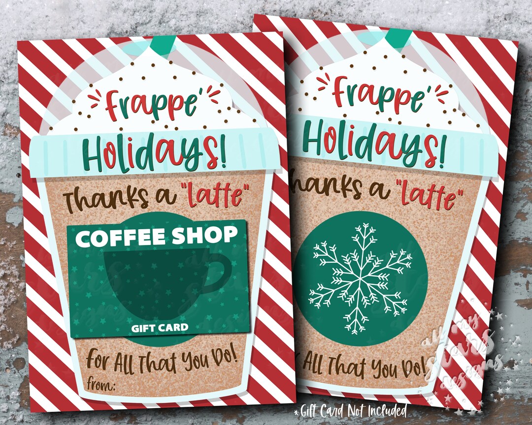 PRINTABLE Frappe Holidays! Thanks a "latte" for All That You Do! Frappe ...