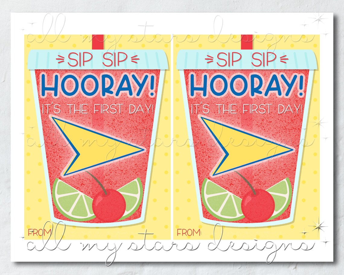 PRINTABLE Sip Sip Hooray It's the First Day Slushie Gift - Etsy