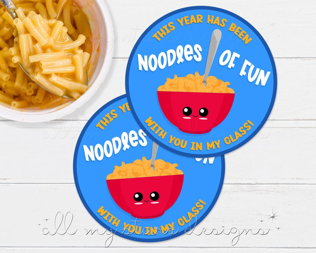PRINTABLE This Year Has Been NOODLES of FUN With You in My Class! Tag ...