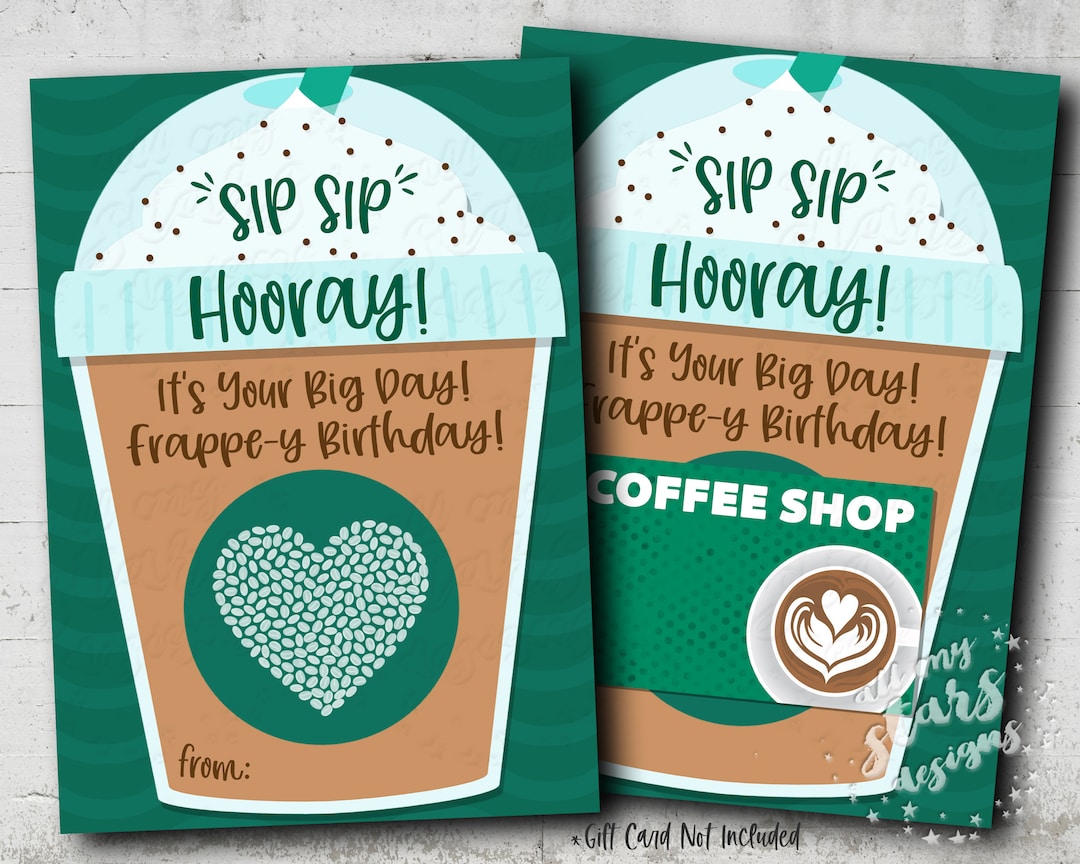 Sip Sip Hooray! It's Your Big Day! Frappe-y Birthday! Frappe Gift Card ...