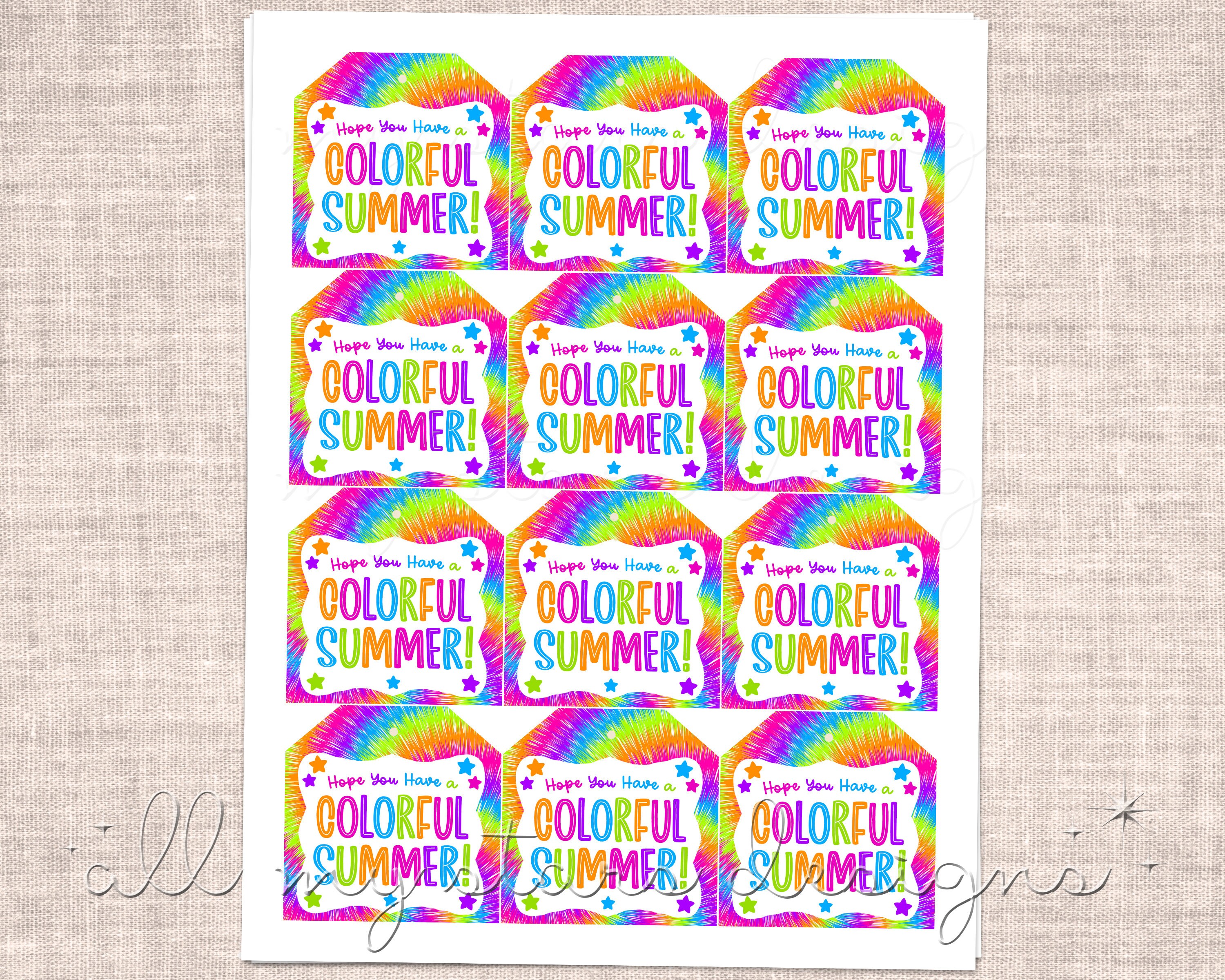 PRINTABLE Hope You Have a COLORFUL Summer! Tag | Instant Download ...