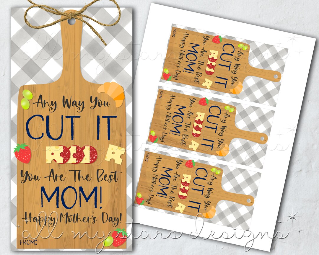 Printable Any Way You CUT IT, You Are the Best MOM! Happymother's Day ...