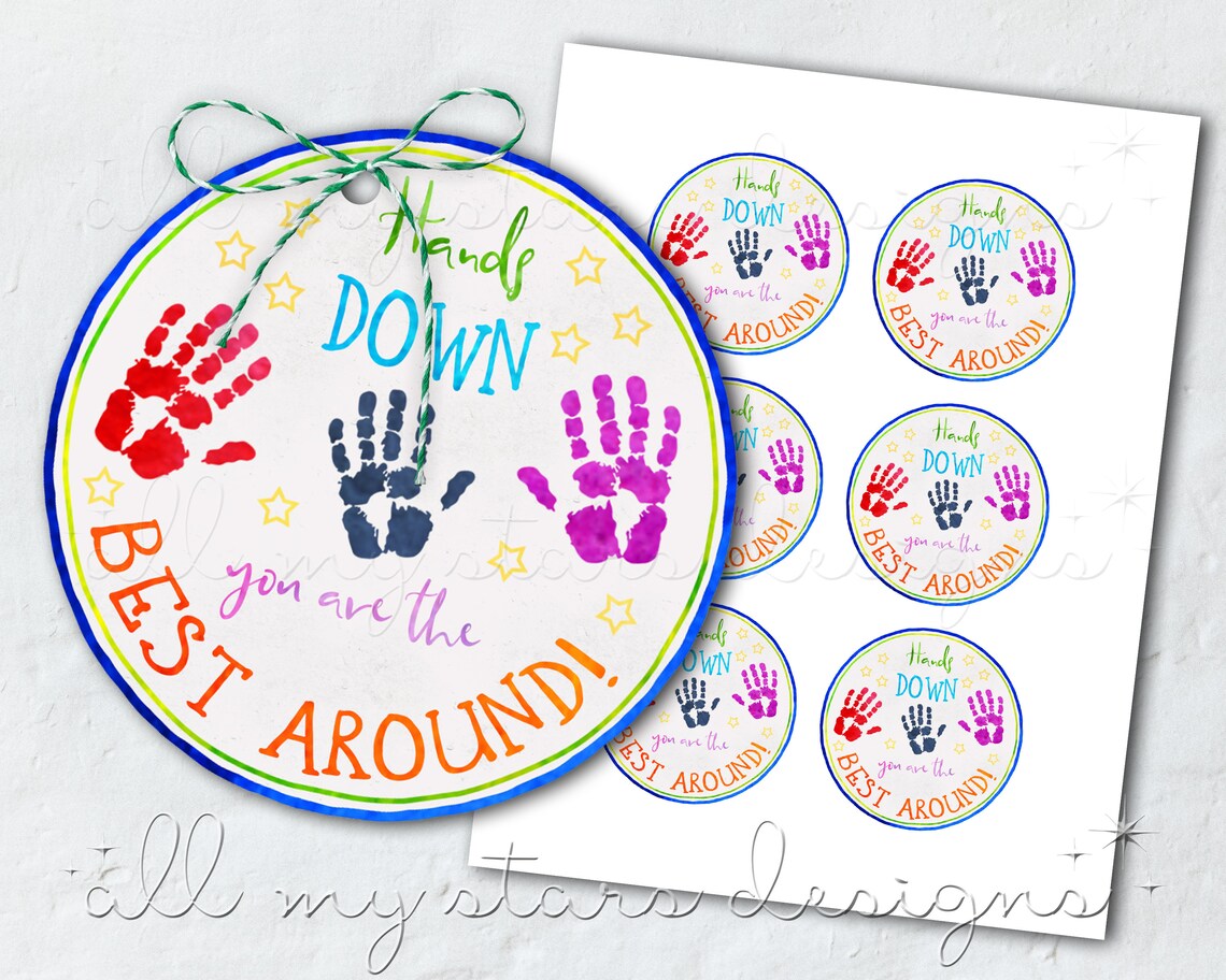 PRINTABLE Hands Down You Are the BEST Around Hanging Tag | Etsy