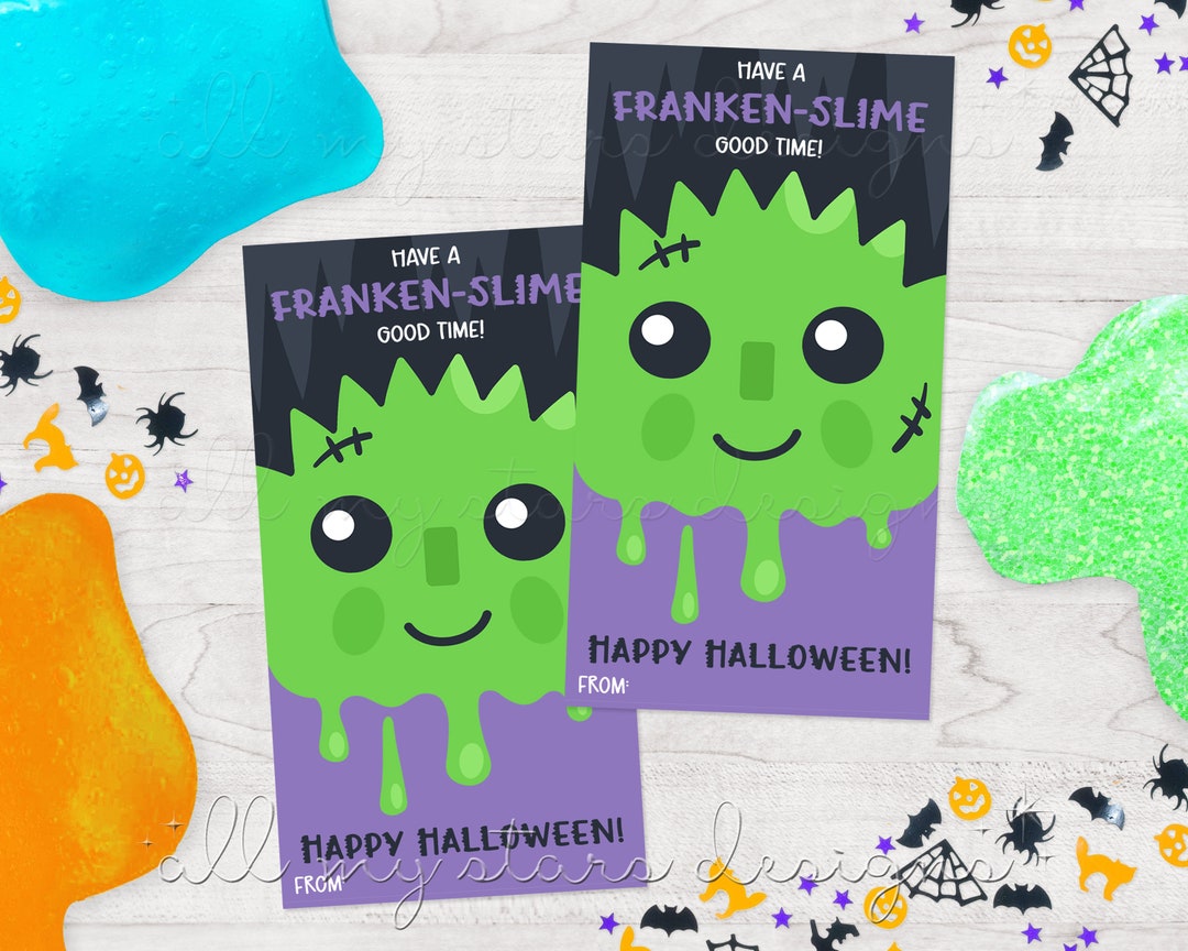 PRINTABLE Have a Franken-slime Good Time! Happy Halloween! Tag ...