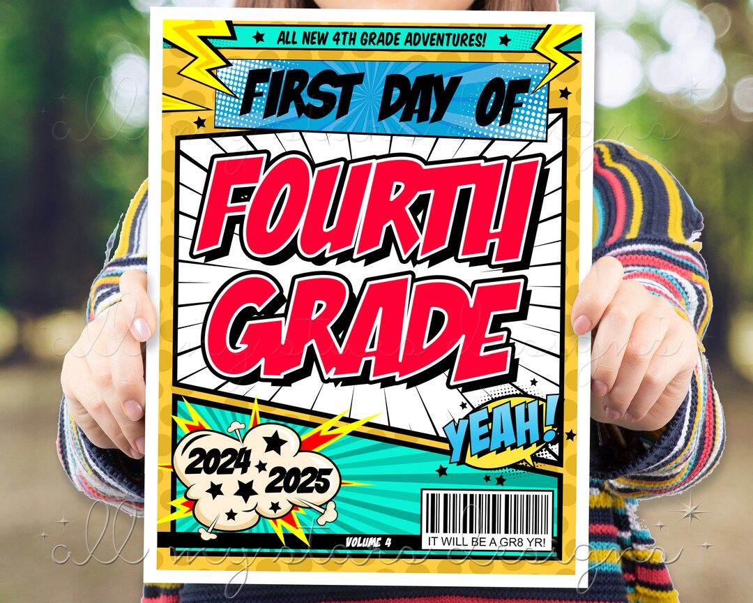 PRINTABLE First Day of Fourth Grade 2024-2025 Comic Style Photo Sign ...