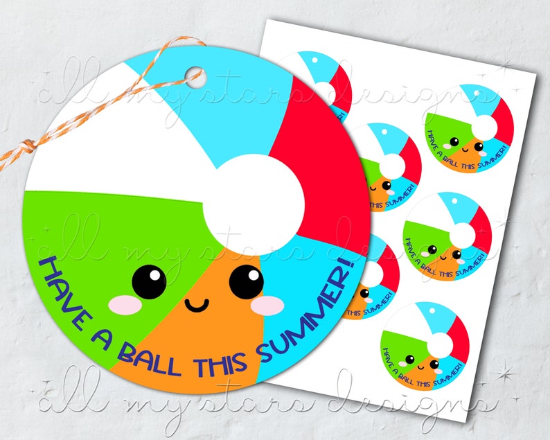 PRINTABLE Have a BALL This SUMMER Beach Ball Tag Instant - Etsy