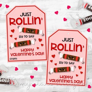 PRINTABLE Just ROLLIN' by to Say Happy Valentine's Day! Candy Tag ...