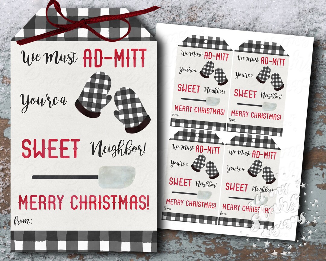 PRINTABLE We Must Ad-mitt You're a SWEET Neighbor! Merry Christmas ...