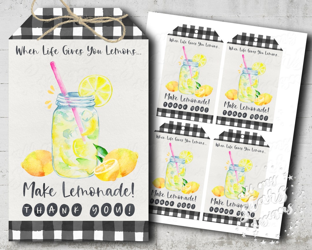 PRINTABLE When Life Gives You Lemons... Make Lemonade! Thank You ...