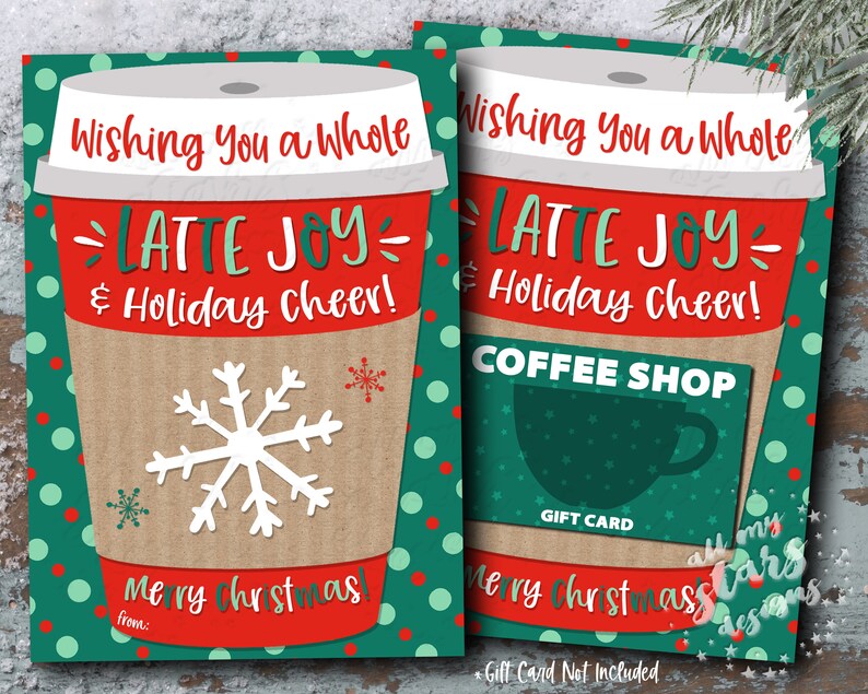 PRINTABLE Wishing You a Whole LATTE Joy & Holiday Cheer! Merry ...