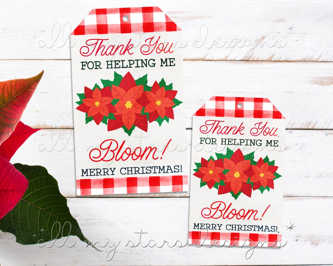 PRINTABLE Thank You for Helping Me BLOOM! Merry Christmas! Poinsettia ...