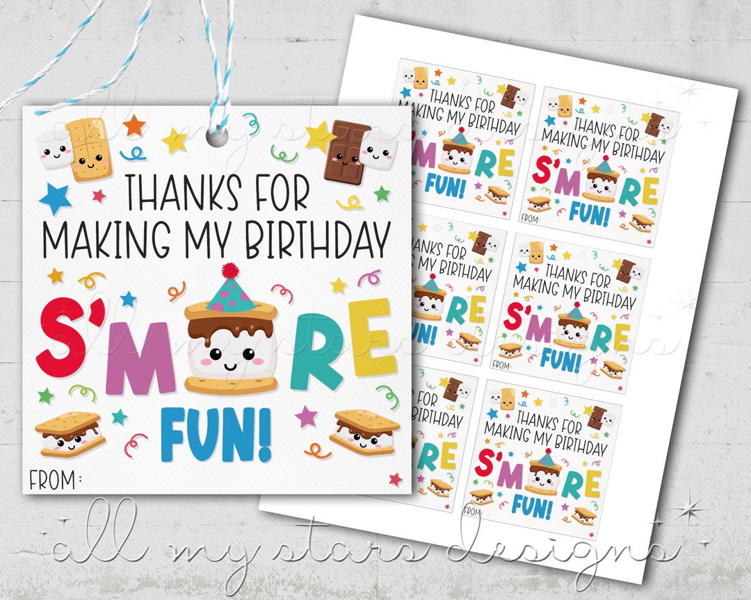 PRINTABLE Thanks for Making My Birthday S'MORE Fun! Party Favor Tag ...