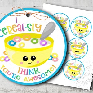 PRINTABLE I CEREAL-SLY Think You're Awesome Tag Instant Download ...