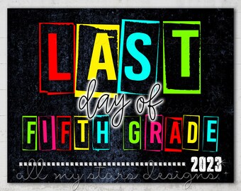End of Fifth Grade Sign - Etsy