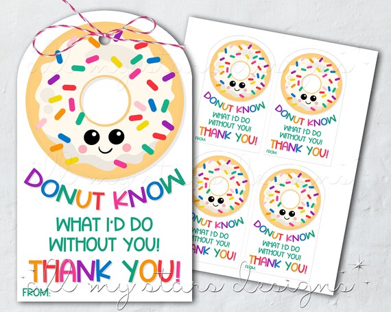 PRINTABLE DONUT Know What I'd Do Without You Thank You - Etsy