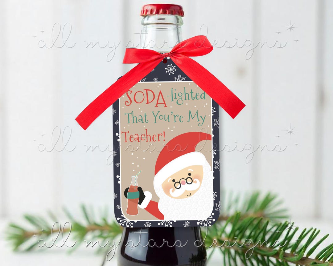 PRINTABLE Soda-lighted That You're My Teacher! Soft Drink Tag | Instant ...