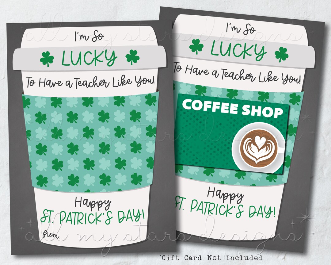 PRINTABLE I'm so LUCKY to Have a Teacher Like You! Happy St. Patrick's ...