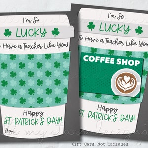 PRINTABLE I'm so LUCKY to Have a Teacher Like You! Happy St. Patrick's ...